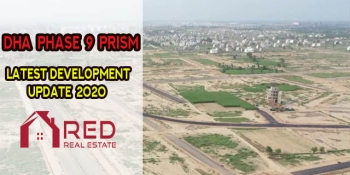 DHA Phase 9 prism Latest Development Update June 2020 - RED